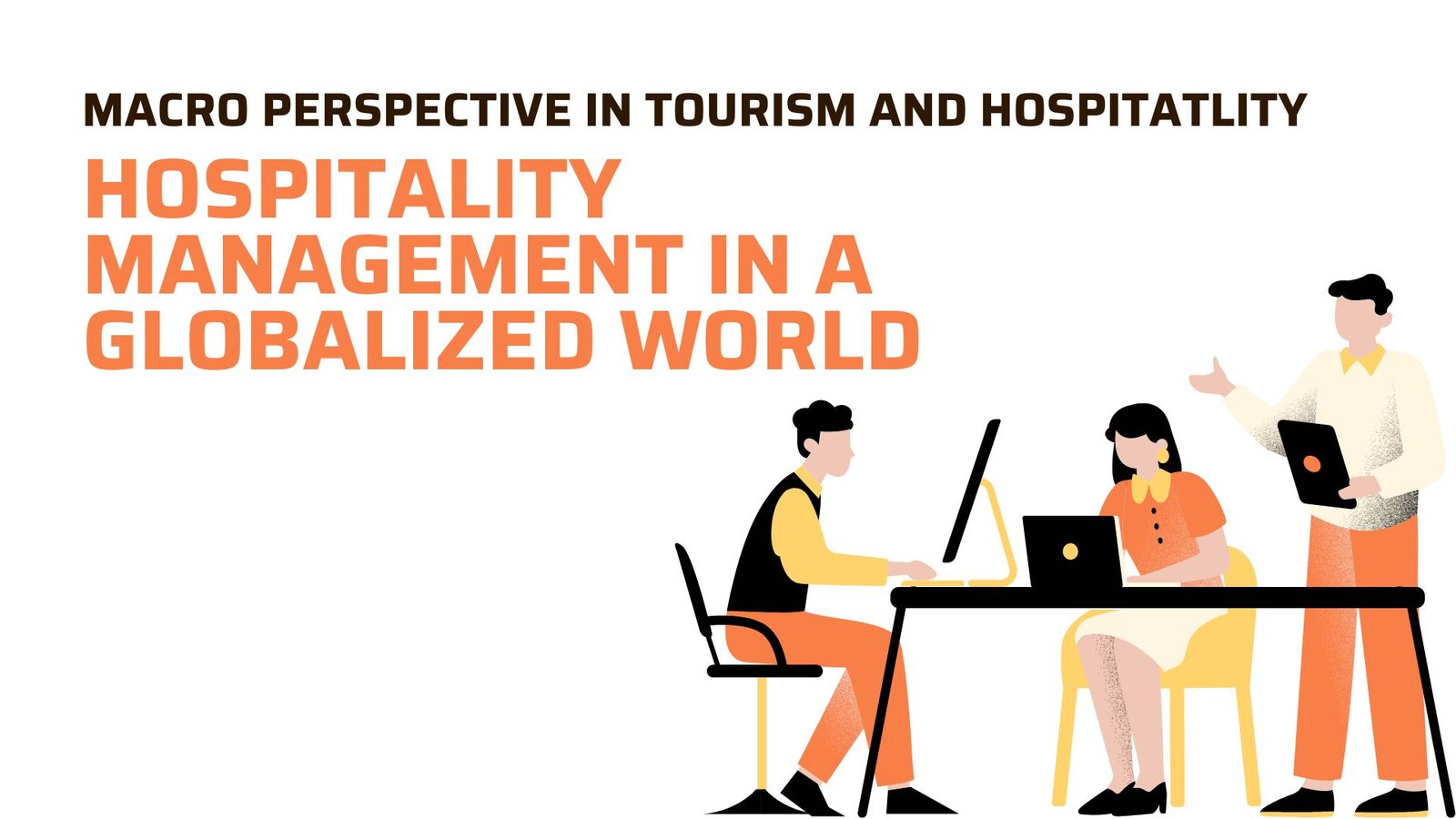 Hospitality Management in a Globalized World – Phiijhey Notes